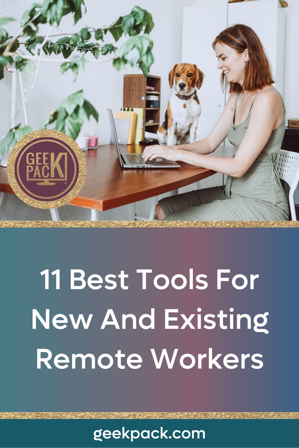 11 Best Tools For New And Existing Remote Workers (UPDATED) - GeekPack ...