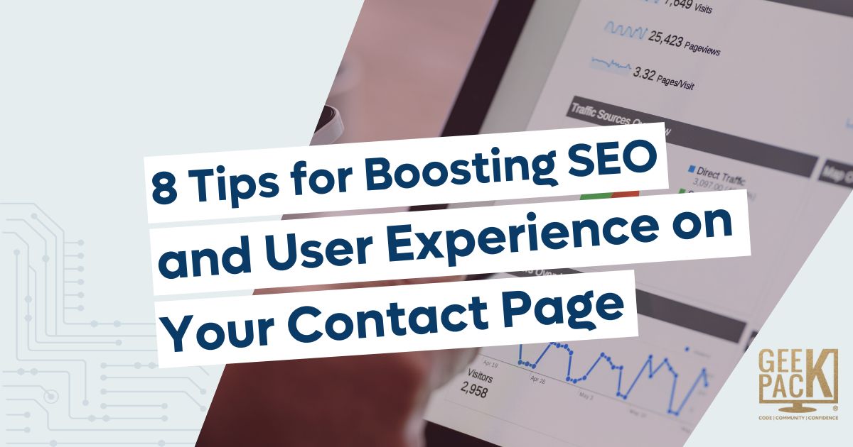 8 Tips for Boosting SEO and User Experience on Your Contact Page - GeekPack® - Community ...