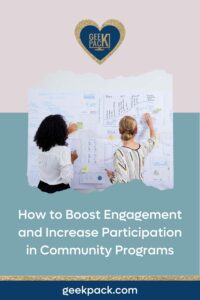 How to Boost Engagement and Increase Participation in Community ...