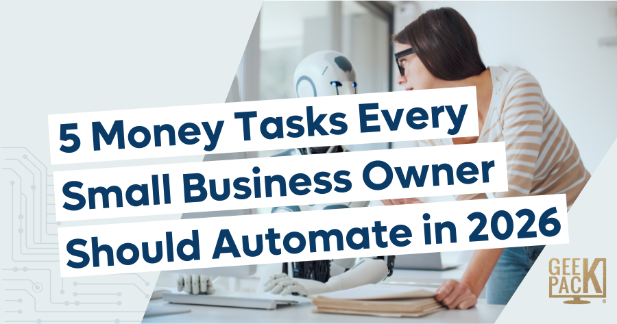 5 Money Tasks Every Small Business Owner Should Automate in 2026 ...