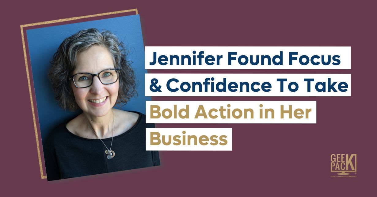 Jennifer Donaldson - GeekPack® - Community & Confidence